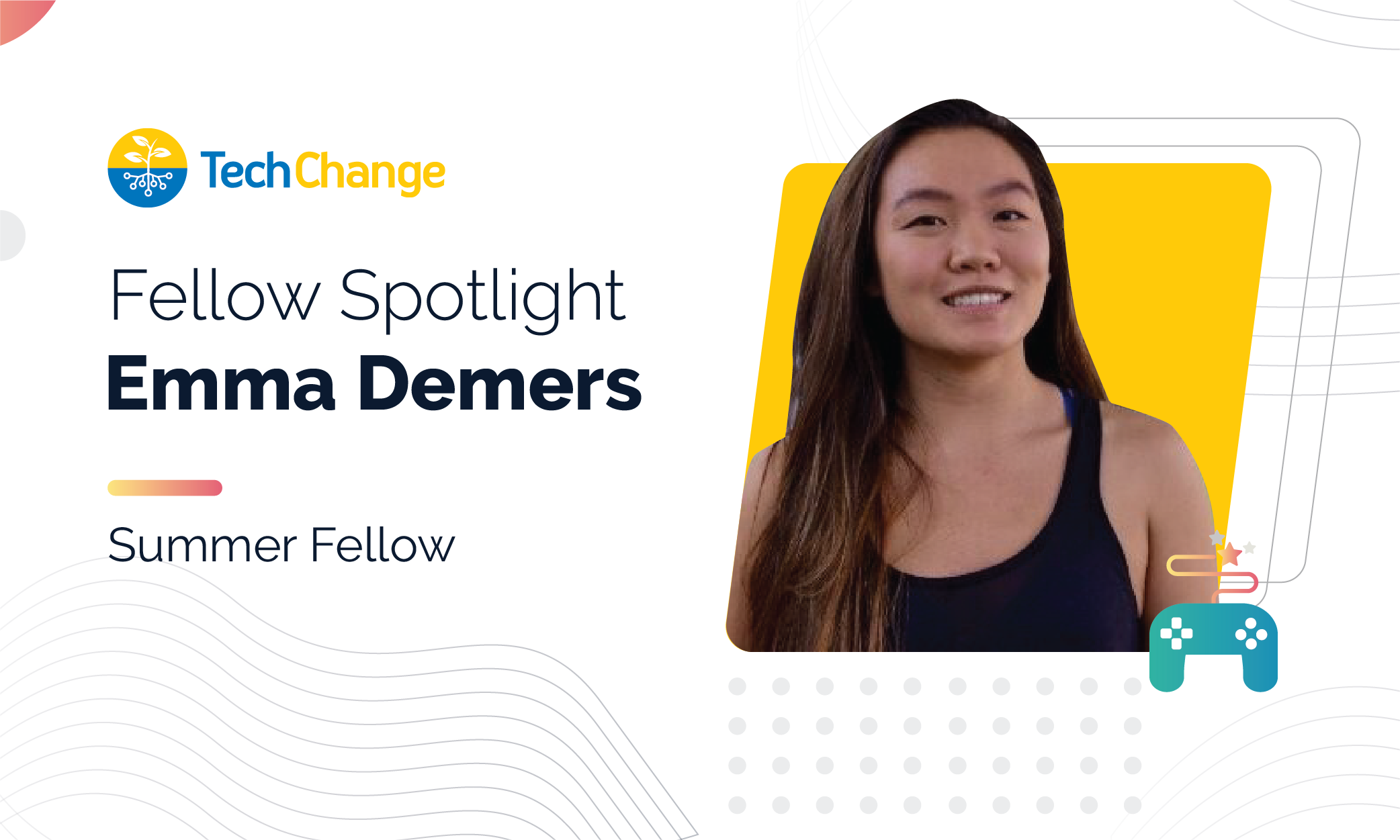 Fellow Spotlight: Emma Demers | TechChange | The Institute for ...